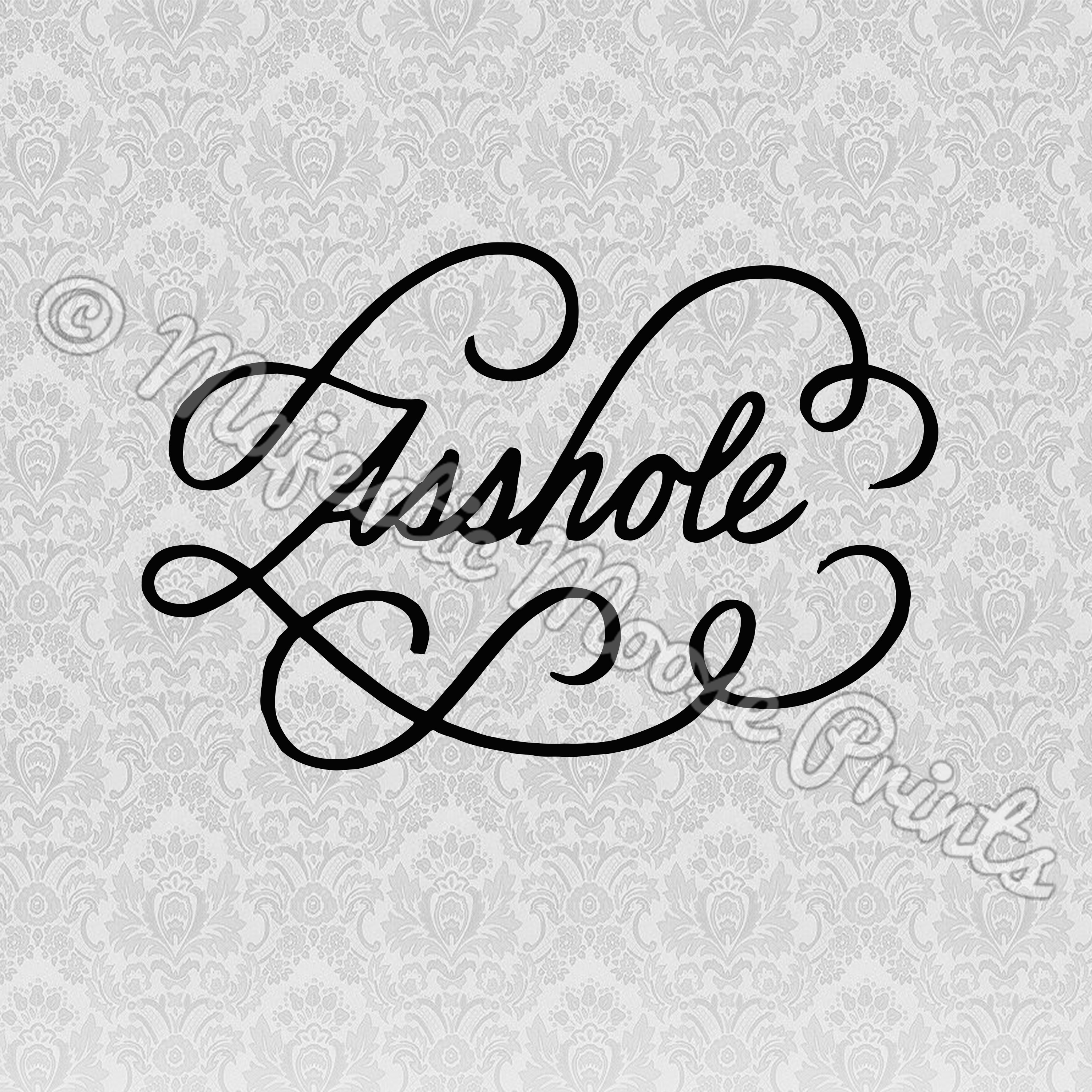 Majestic Moose Prints Asshole Svg